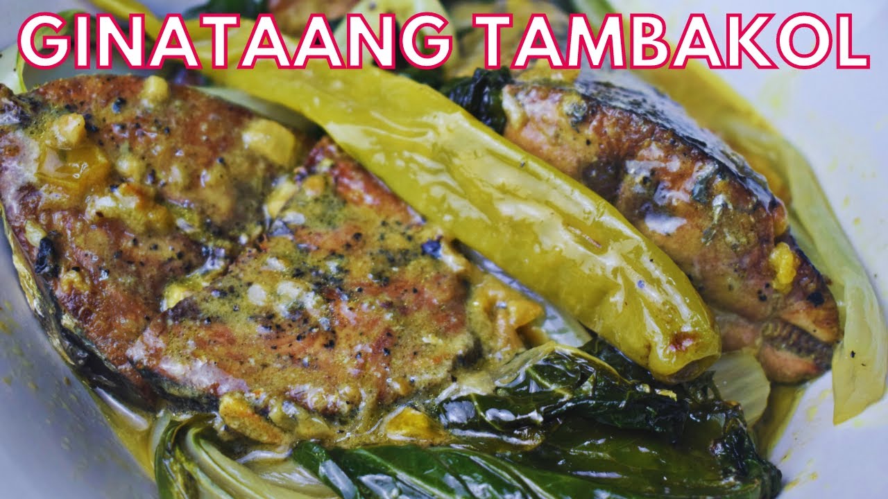 Ginataang Tambakol With Pechay | Yellowfin Tuna In Coconut Milk ...