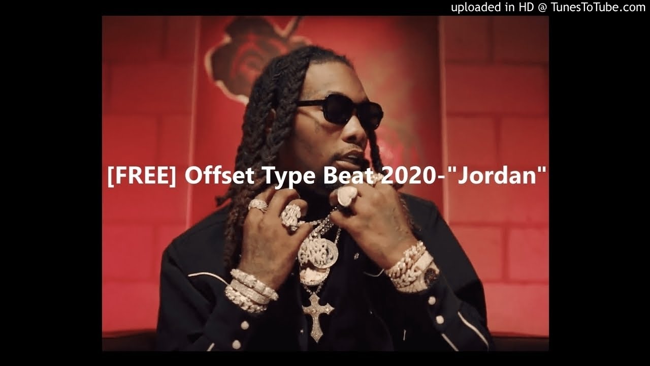 [FREE] Offset Type Beat 2020-"Jordan" - YouTube