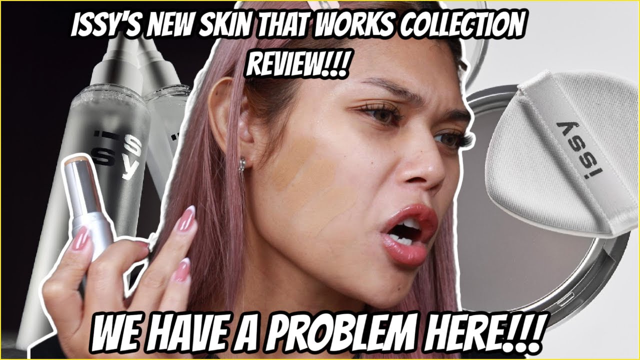 ISSY HAS SKIN STICKS AND GEL POWDER NOW?! BUT THERE'S A PROBLEM HERE ...