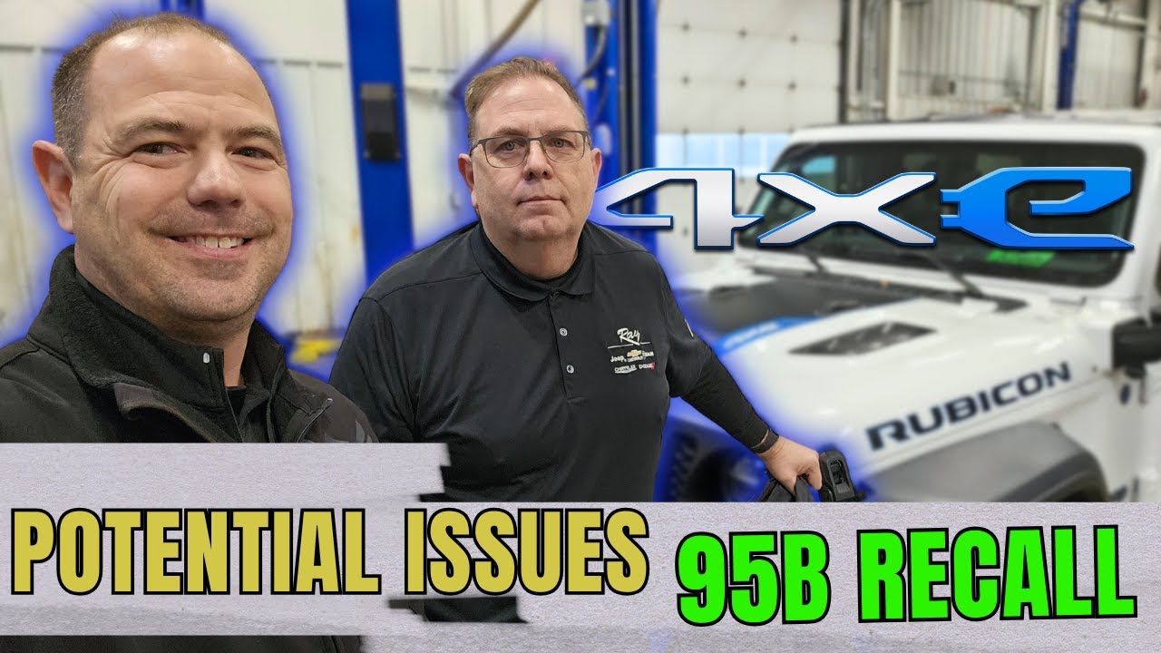 Jeep 4xe Wrangler 95B Recall | Issues | Is It Done Right?| FORM | - YouTube