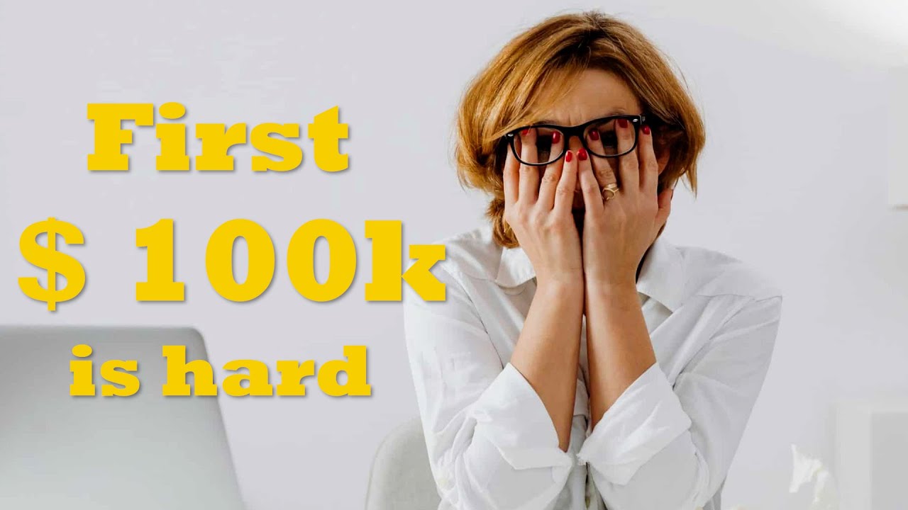 Why making your first 100k is hard - YouTube