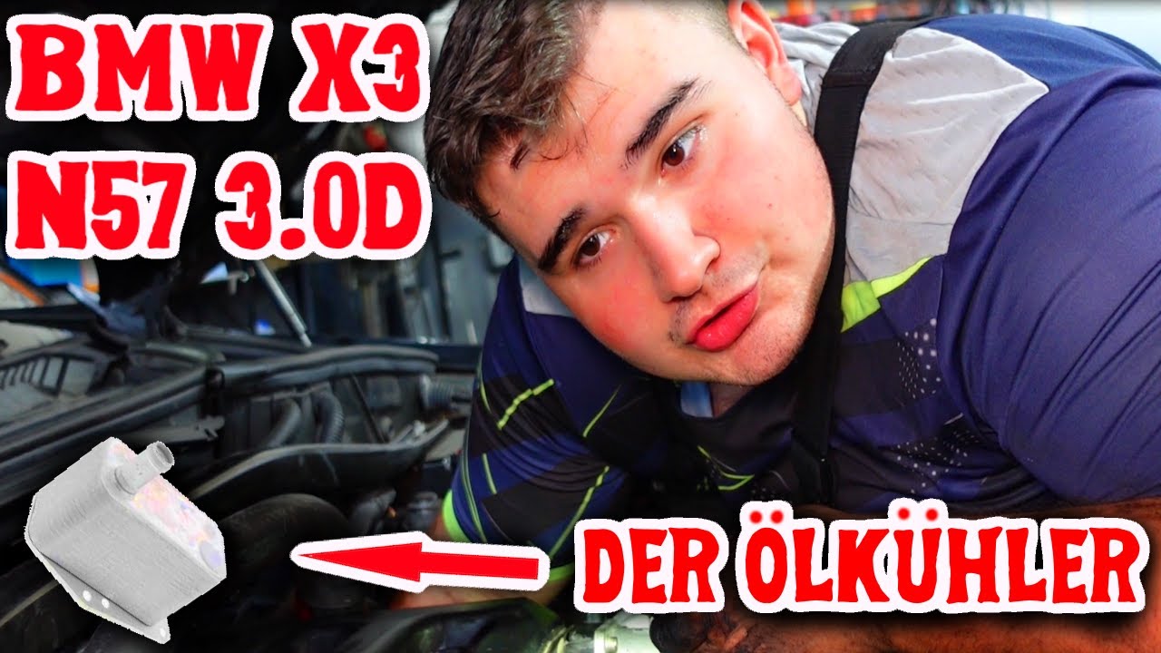 Bmw X3 N57 3 0d ÖlkÜhler Wechseln Doch Keine Kathastrophe Wie