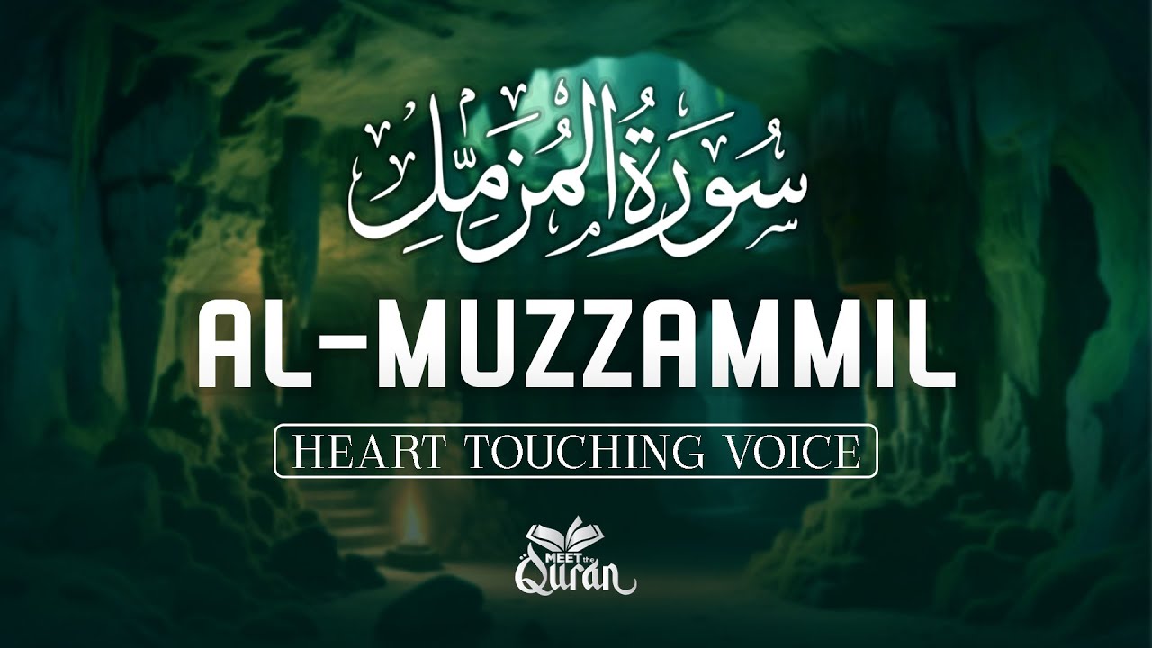 Surah Muzammil Full | English Translation With Arabic Text (HD) | Meet ...