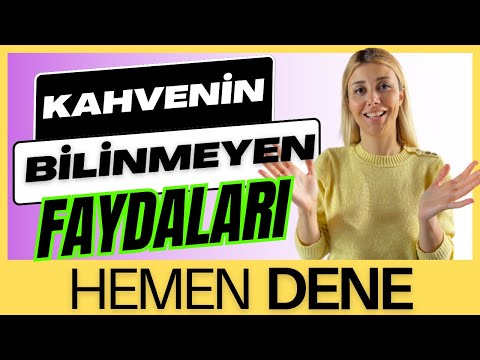 KAHVENİN FAYDALARI NELERDİR? - BİLİNMEYENLER BURADA - ZAYIFLATAN KAHVE FORMÜLÜ - DİYETİSYEN TUĞBA