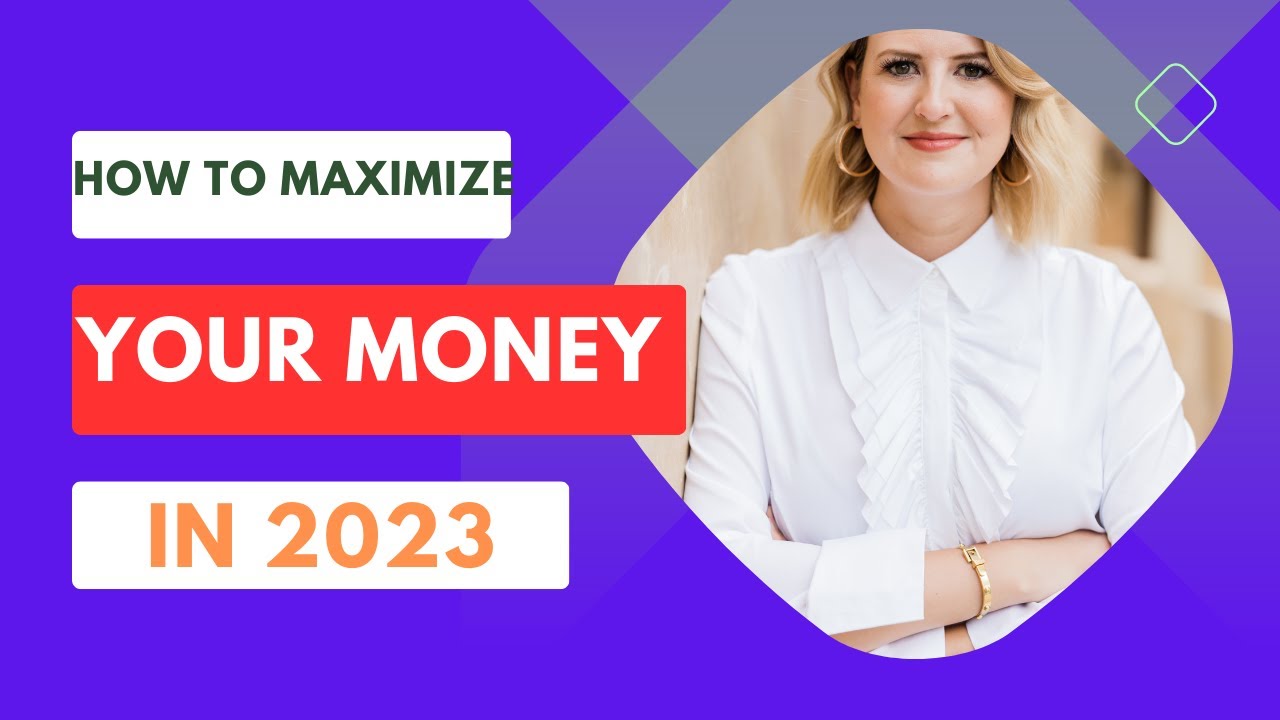How To Maximize Your Money In 2023 YouTube how-to-maximize-your-money-in-2023-youtube