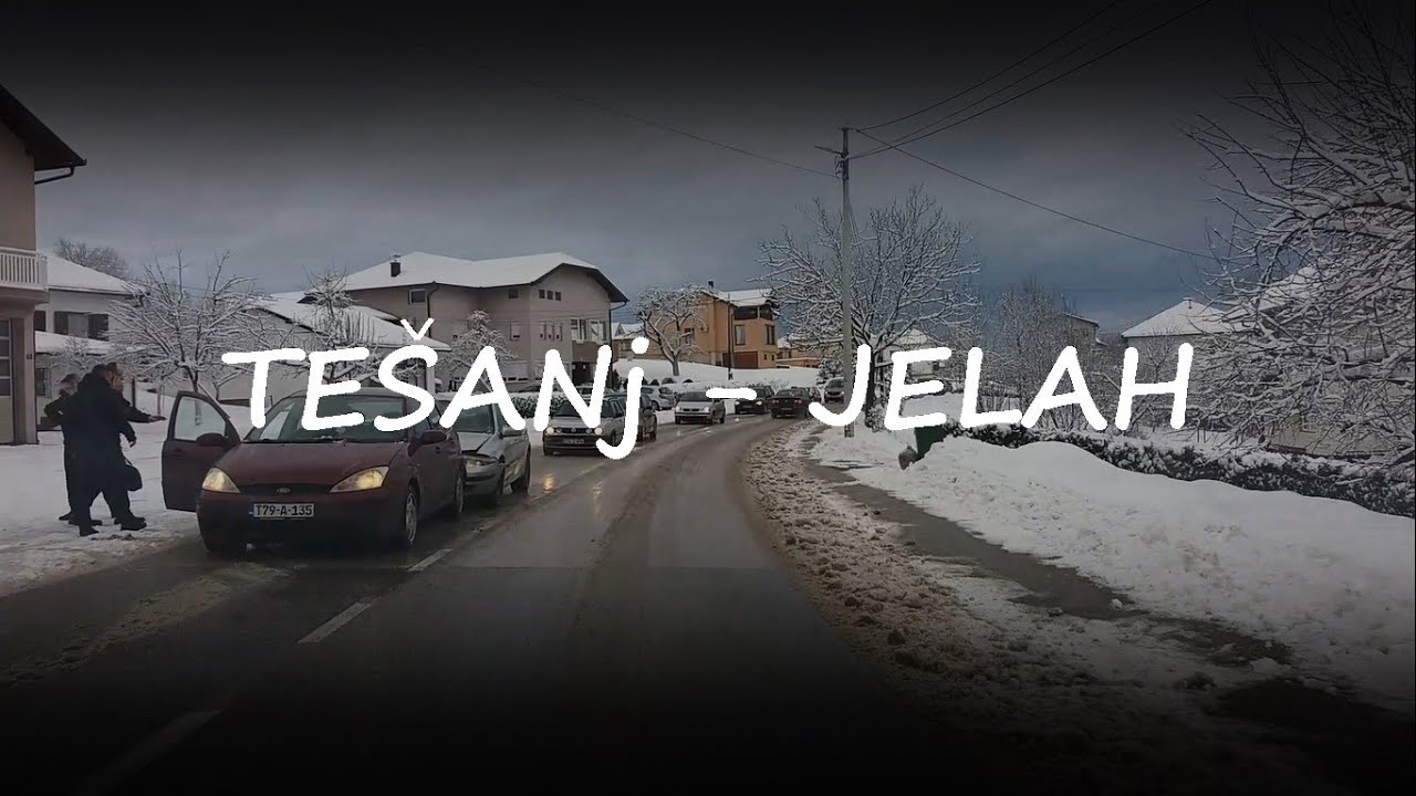 Tešanj - Jelah || Vožnja - YouTube