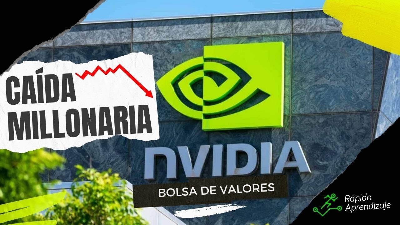 NVIDIA caída millonaria en el mercado de valores - YouTube