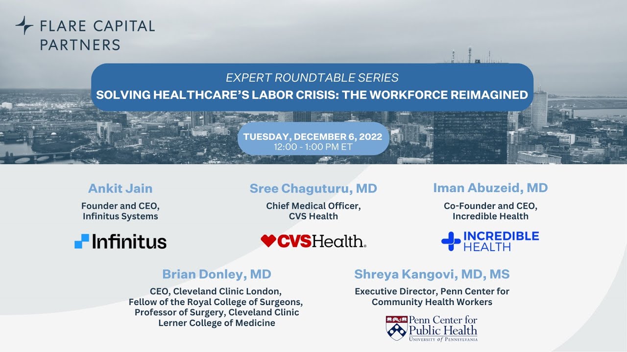 Flare Capital Expert Roundtable Series #9: Solving Healthcare's Labor ...
