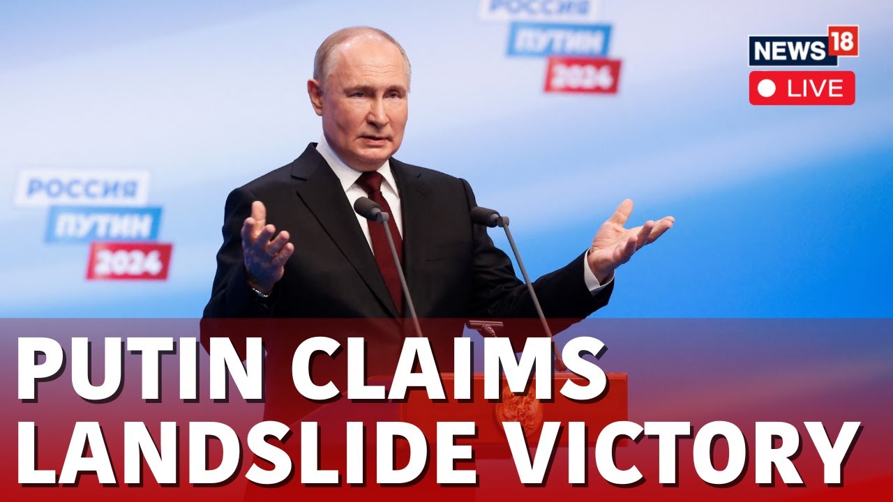 Putin Live News | Vladimir Putin Declares Victory In Russian ...