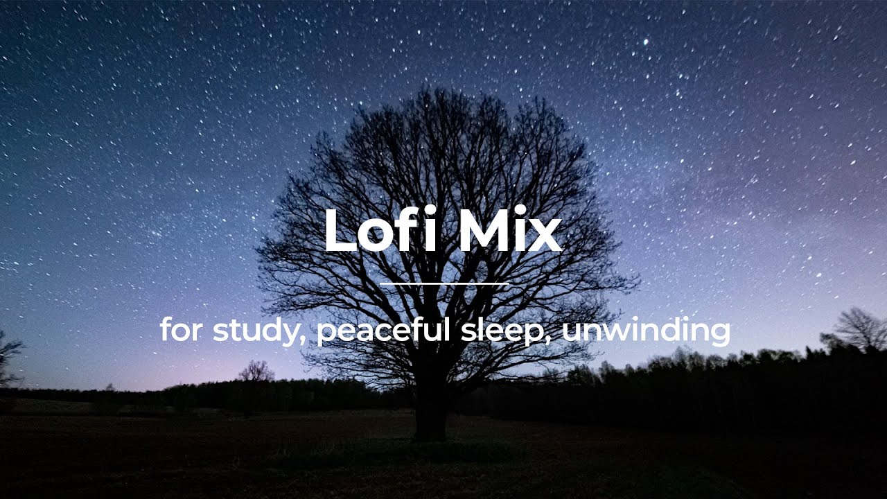 Starry Night Lofi Mix - 2 Hours of Relaxing Music & Night Sky | Perfect ...