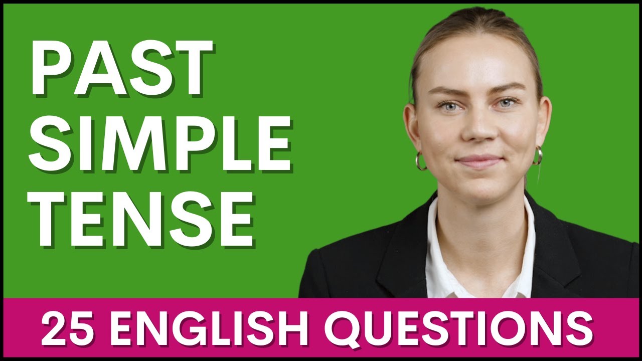 25 Past Simple Tense Questions | Learn English Grammar - YouTube