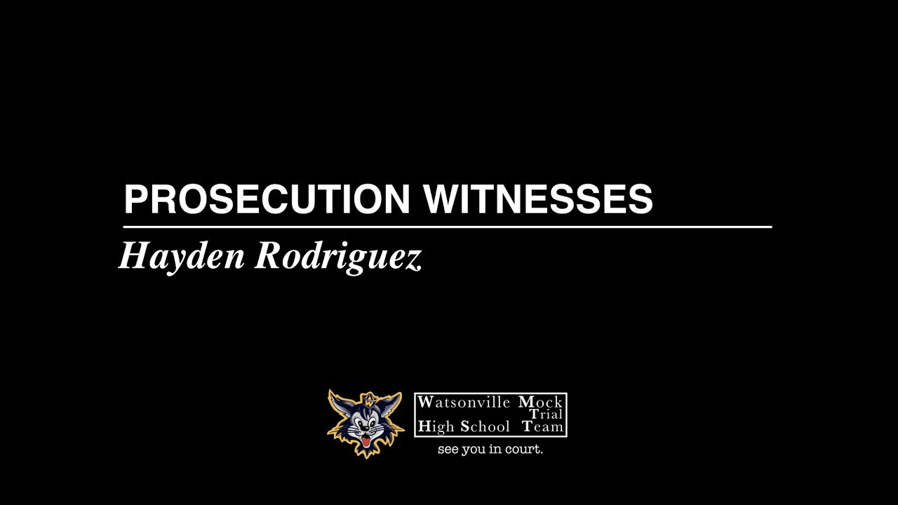 Prosecution Witnesses: Hayden Rodriguez - YouTube