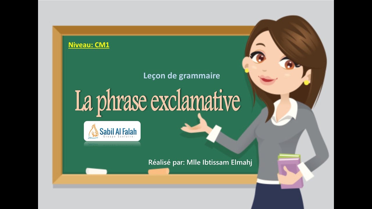 Leçon de grammaire *** Niveau CM1 ***La phrase exclamative - YouTube