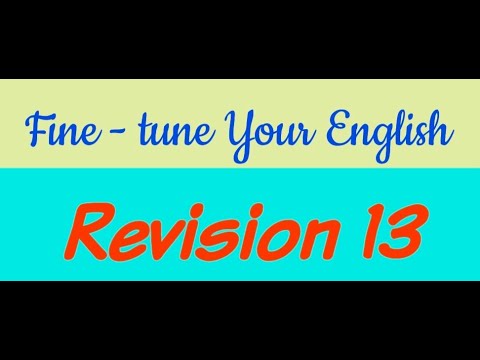 Revision 13 Fine - tune Your English - YouTube