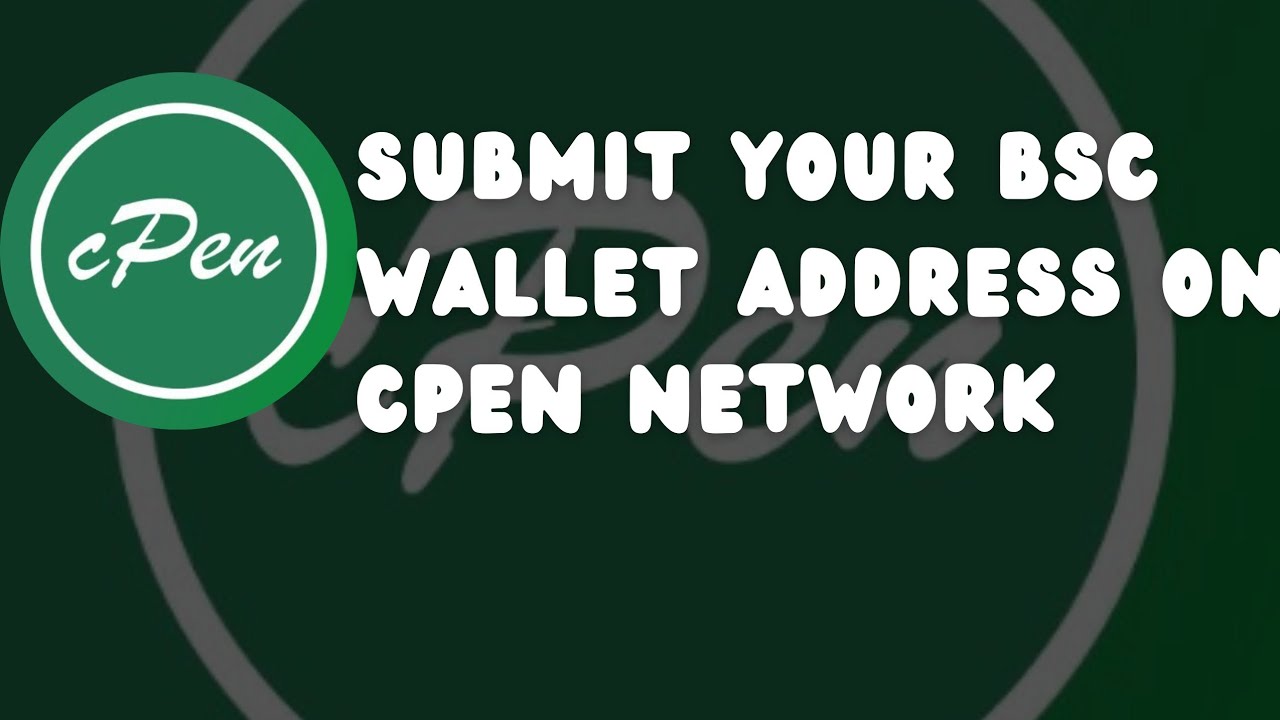 HOW TO LINK YOUR BSC/BNB WALLET ADDRESS ON CPEN NETWORK || #cpen #bsc ...
