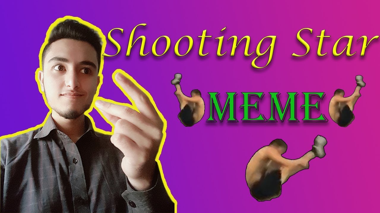 Shooting Star Meme | Awesome! | 2020 - YouTube