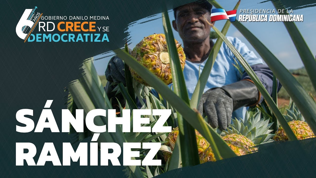 Sánchez Ramírez. #RDCreceYSeDemocratiza - YouTube
