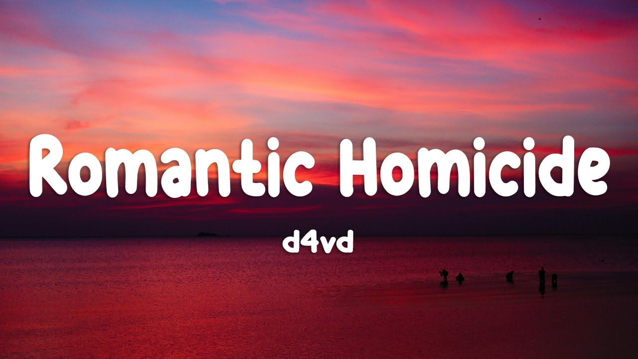 d4vd - Romantic Homicide (Lyrics) - YouTube