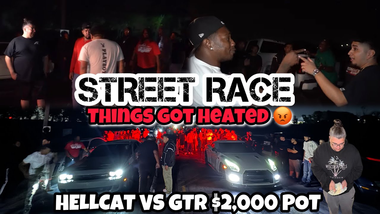 MAJOR DRAMA ️HELLCAT VS GTR $2,000 POT! TRACKHAWK VS GTR ARGUMENT # ...