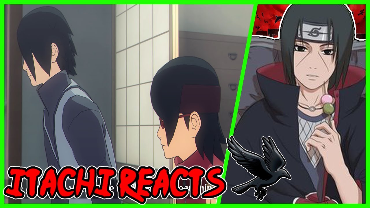 ITACHI Reacts To Sarada asks Sasuke about Itachi - YouTube