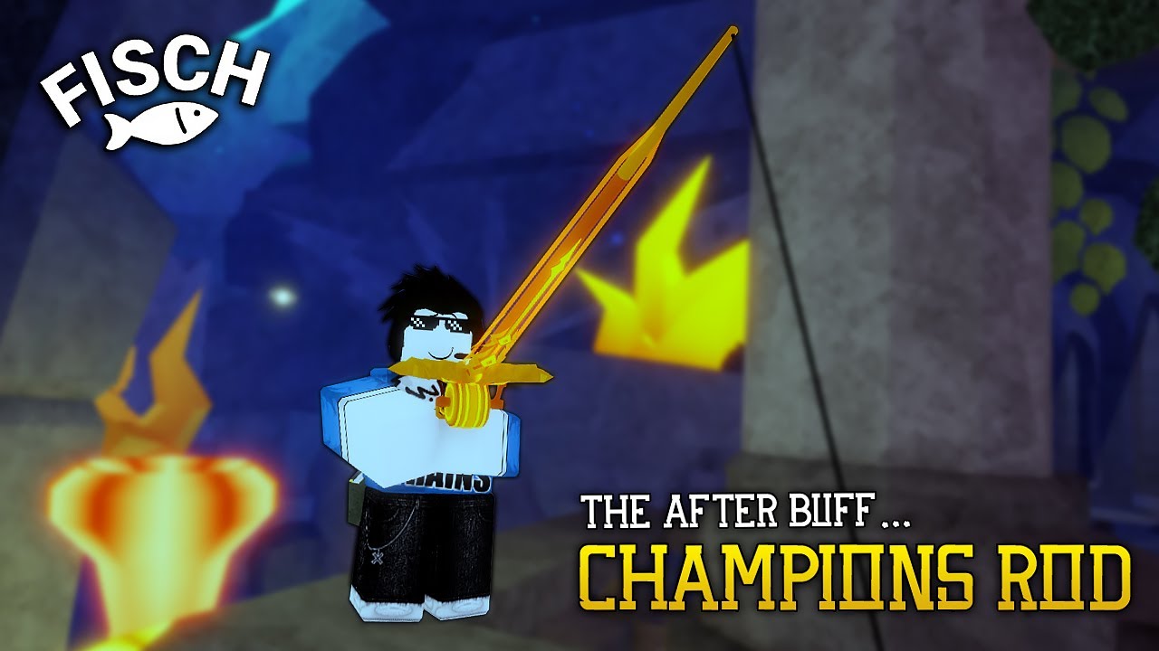 How GOOD Is CHAMPIONS ROD After The BUFF?! | Roblox Fisch - YouTube