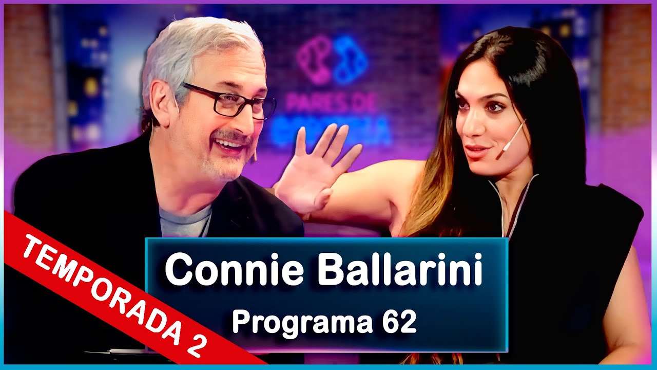 Pares de Comedia | #62 | Connie Ballarini - YouTube