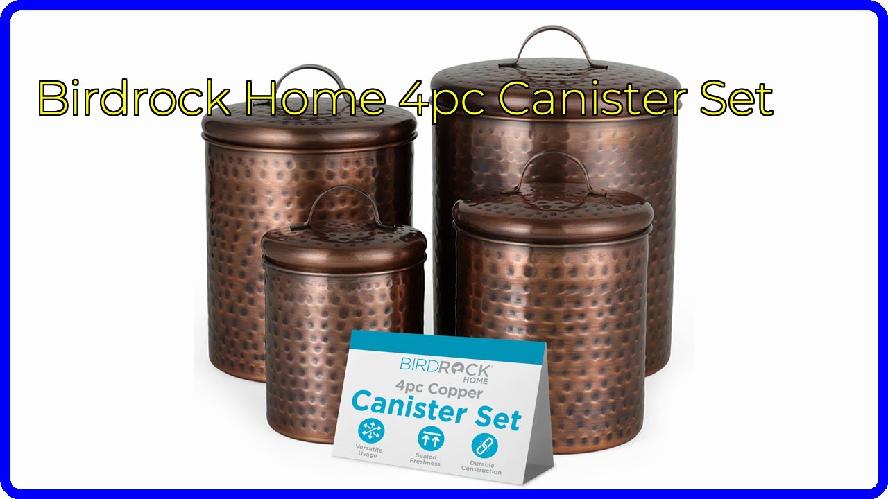 REVIEW (2025): Birdrock Home 4pc Canister Set. ESSENTIAL details. - YouTube