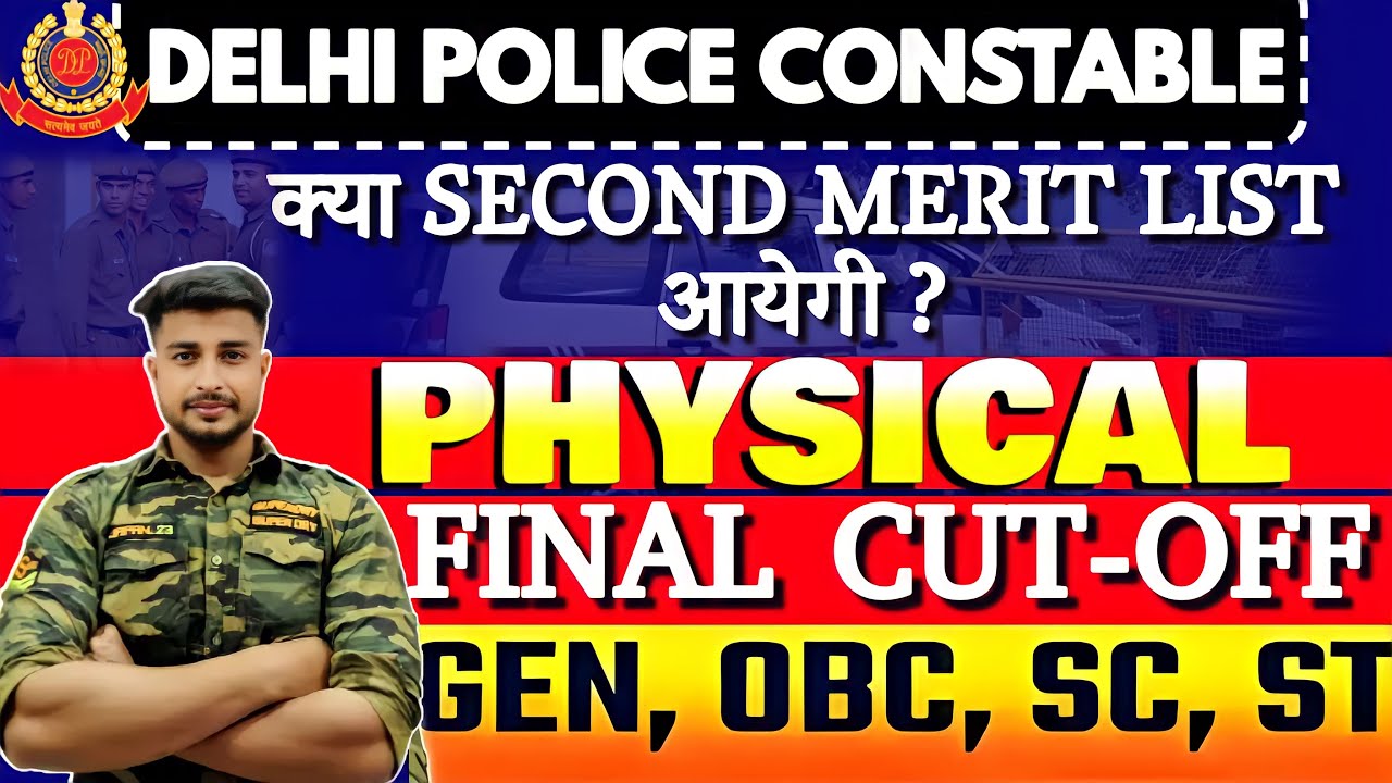Delhi Police Final Cut Off 2024 | Delhi Police Second Merit List ...