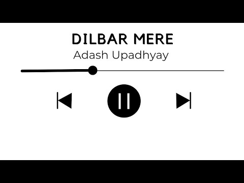 Dilbar mere | Cover songs | Indian cover songs | Adarsh Upadhyay | # ...