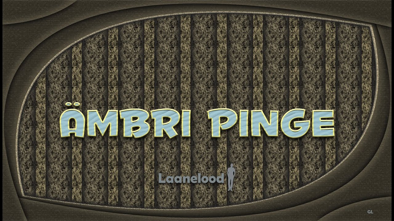 Ämbri pinge. Lühilood. - YouTube
