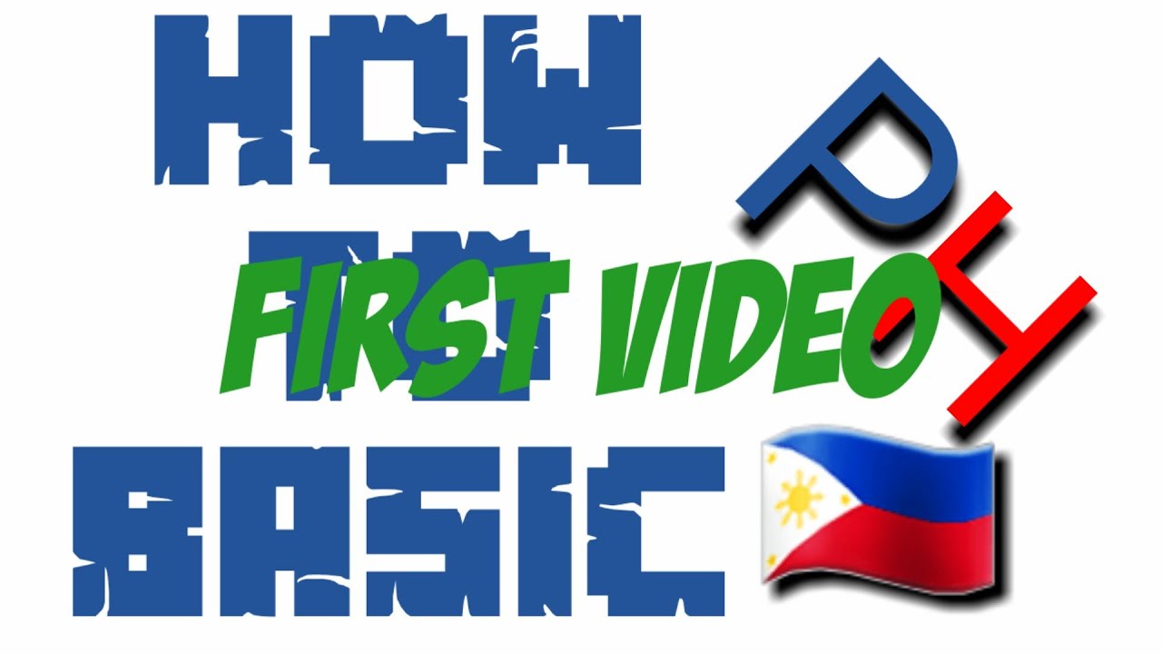 How To Basic FIRST VIDEO - YouTube
