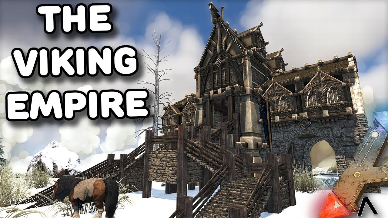 THE VIKING EMPIRE IS HERE !! | ARK: SURVIVAL EVOLVED - YouTube
