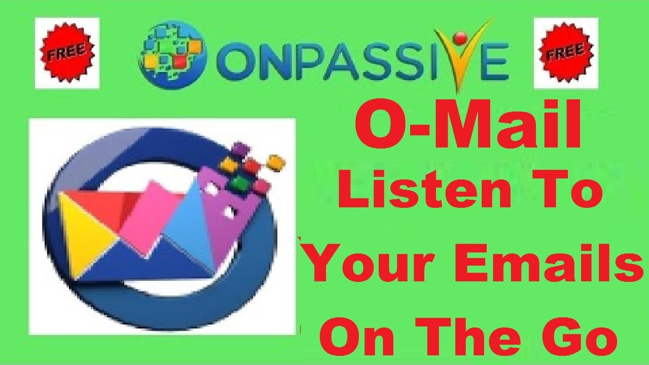 O-MAIL 🔷 TEXT TO SPEECH 🔷 PLAY YOUR EMAILS ON THE GO 🔷 - YouTube