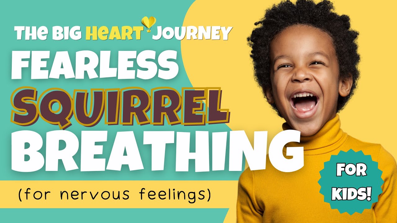 BRAVE KIDS Start Here Fun Breathing Routine To Calm Nerves 🐿️💪 - YouTube