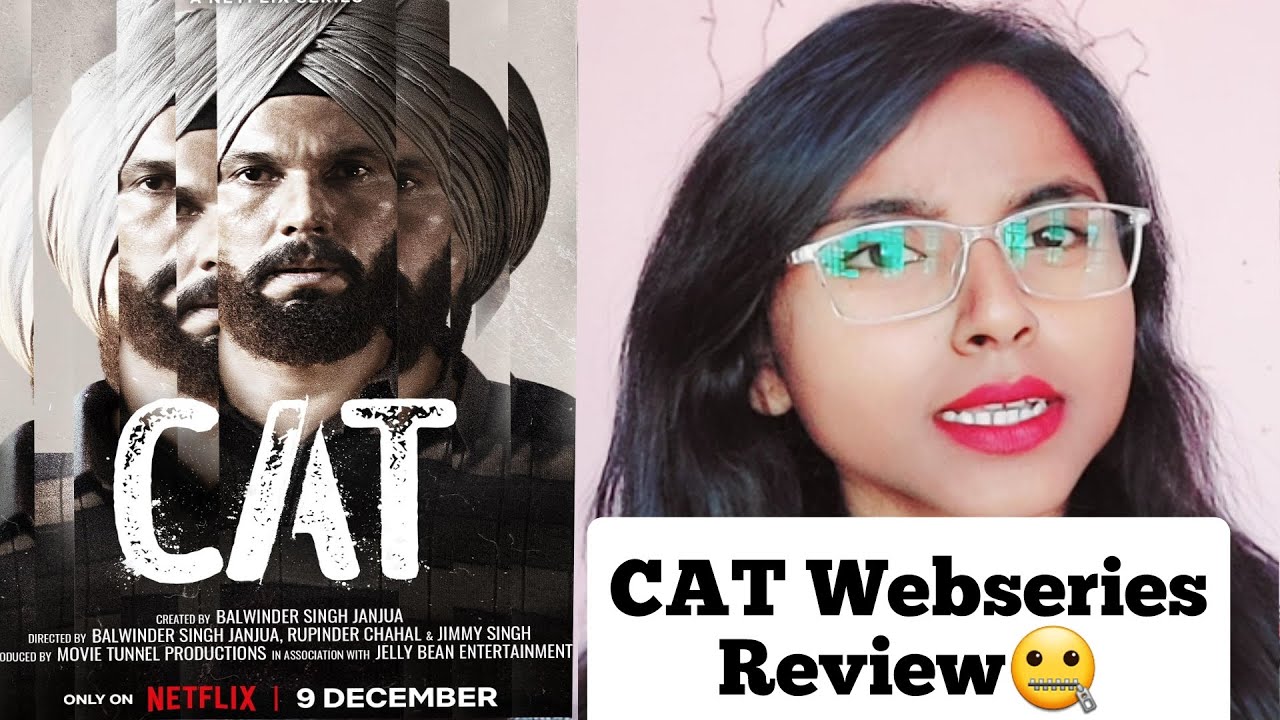 CAT Review, CAT Review, CAT Webseries Review, CAT Reaction, Randeep ...