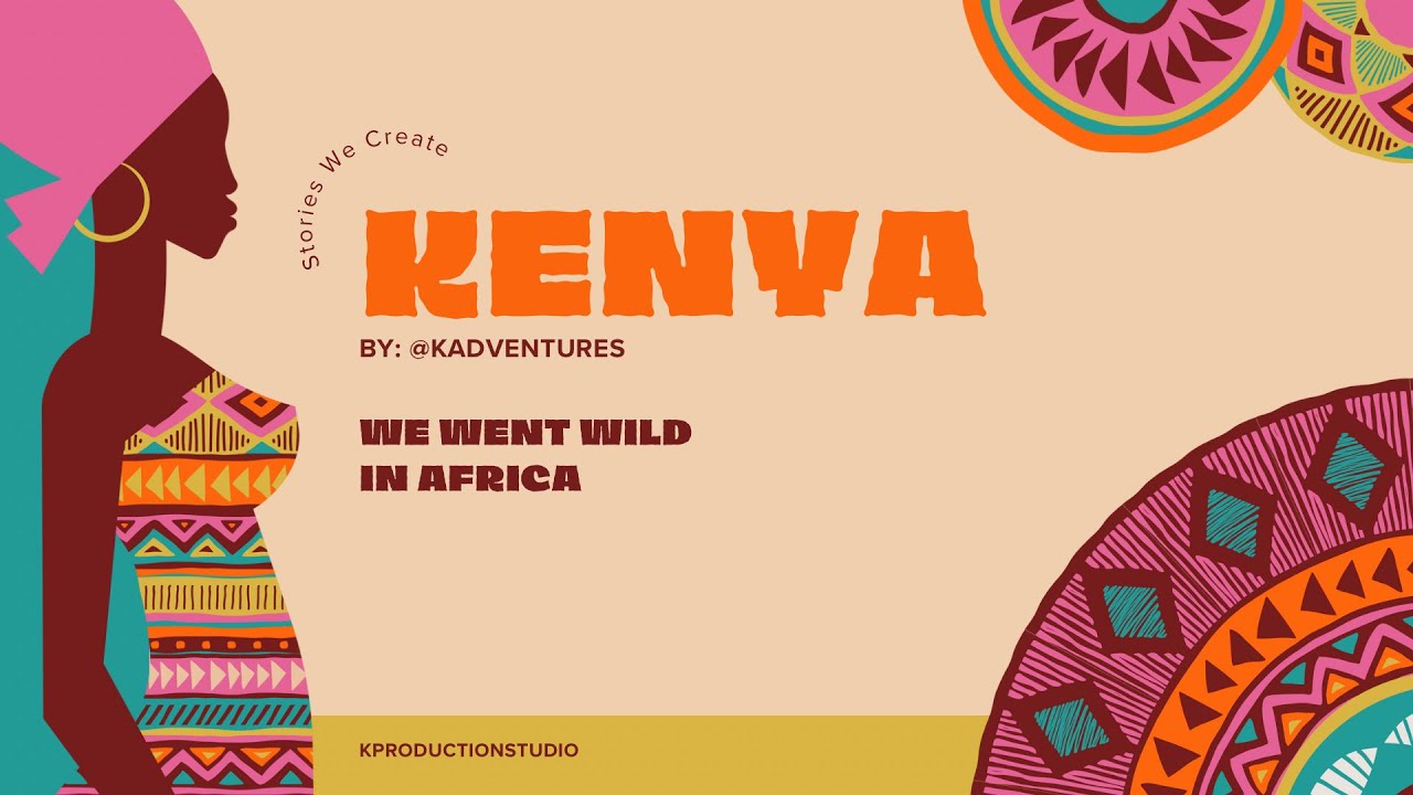 WE WENT WILD - KENYA CINEMATIC TRAVEL VIDEO - YouTube