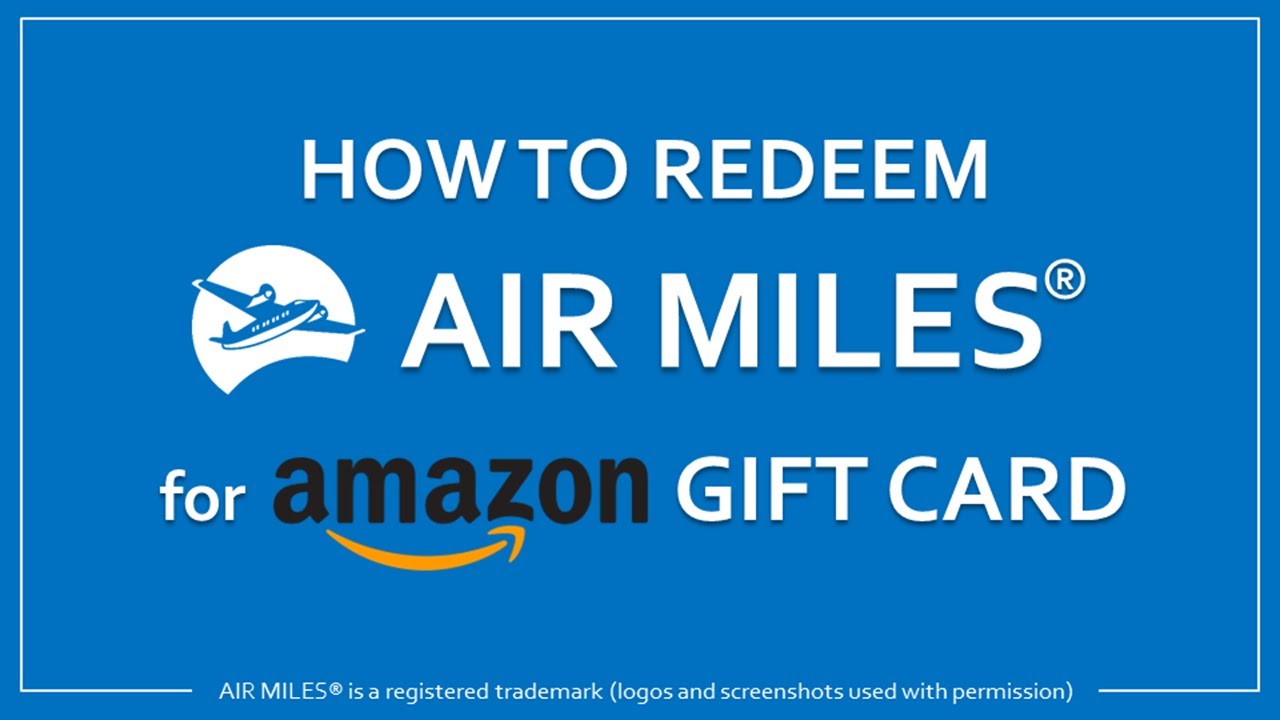 How to Redeem Air Miles for Amazon Gift Card - YouTube