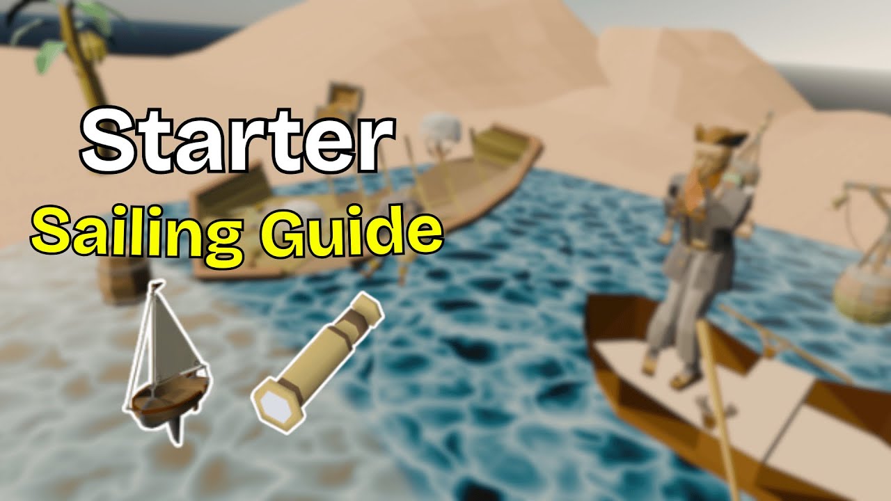 How To Start Sailing - Overview & Beginner's Guide (OSRS) - YouTube