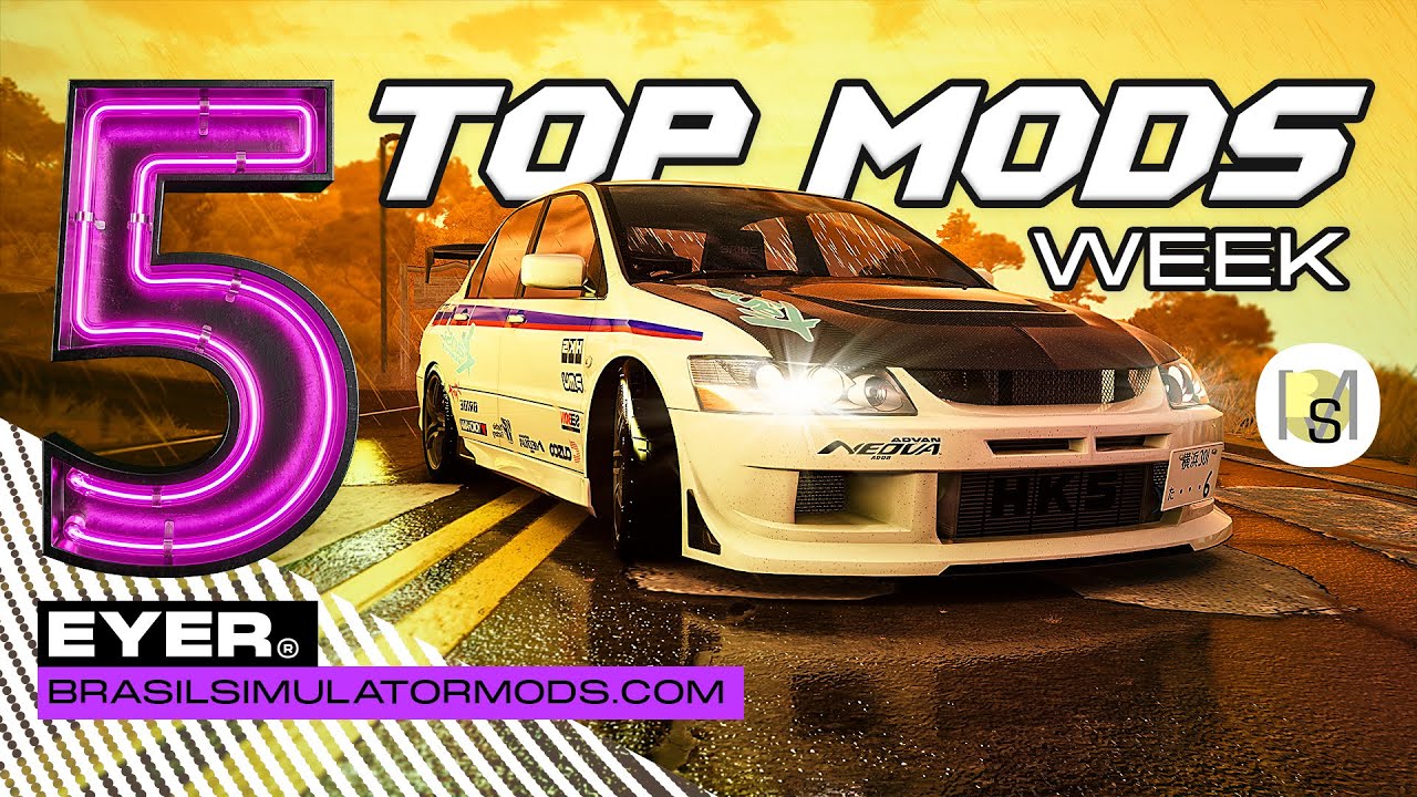 EP. #2 | TOP 5 MODS OF THE WEEK | BRASILSIMULATORMODS.com | BEST MODS ...
