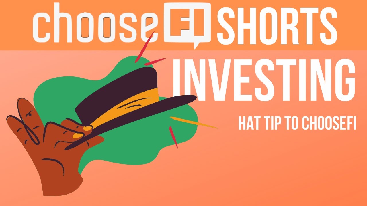 Investing; Hat Tip to CFI | ChooseFI Shorts - YouTube