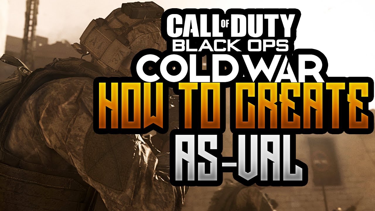 How To Create AS-VAL | BOCW - YouTube