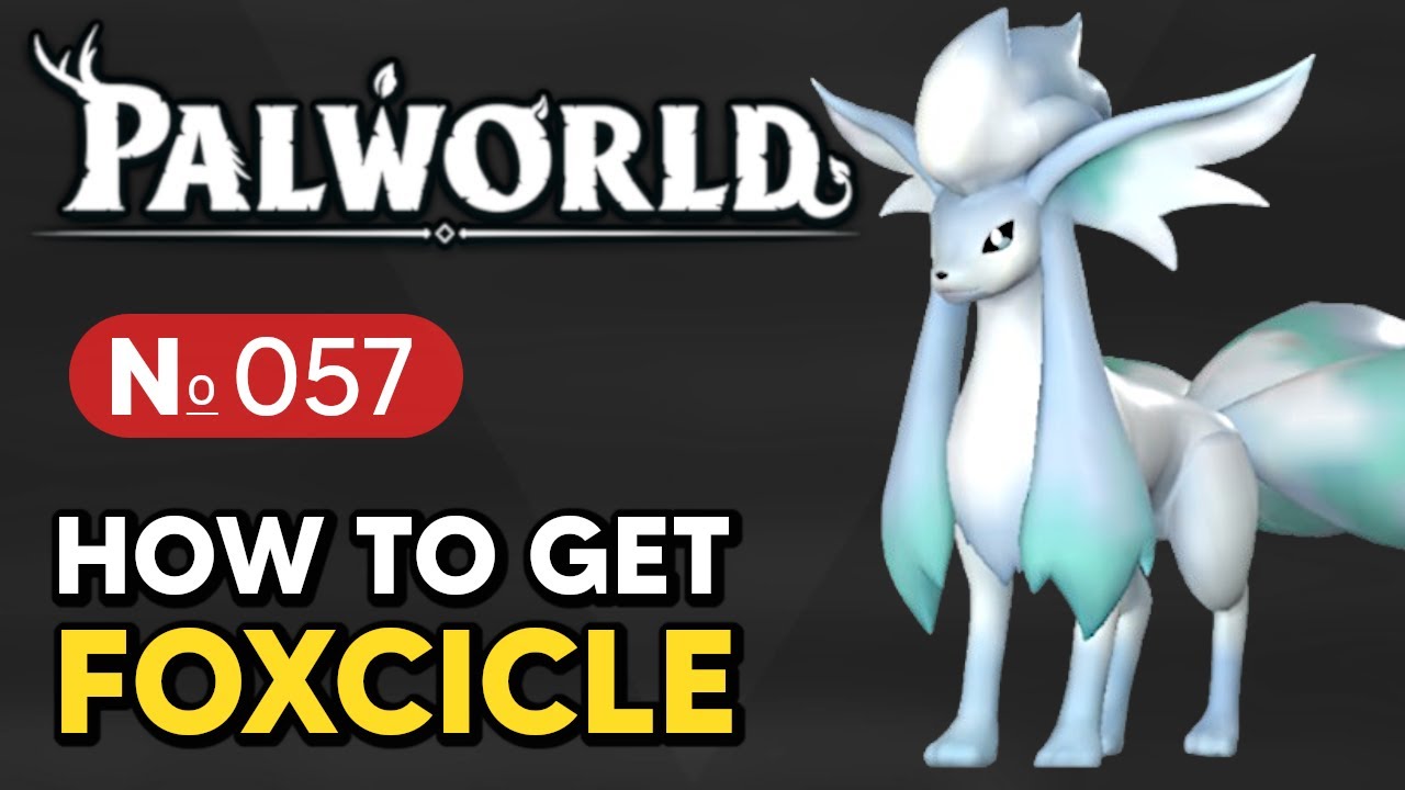 Palworld - How to Get FOXCICLE (Paldeck 057) - YouTube