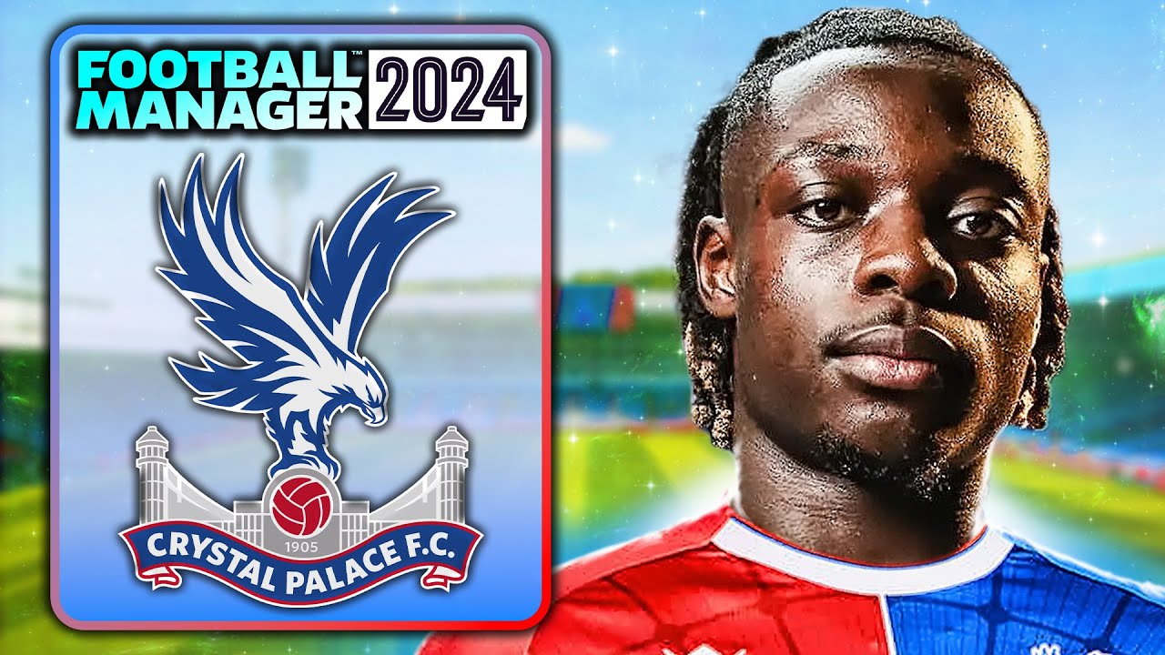I Rebuilt CRYSTAL PALACE with INSANE Transfers on FM24... - YouTube