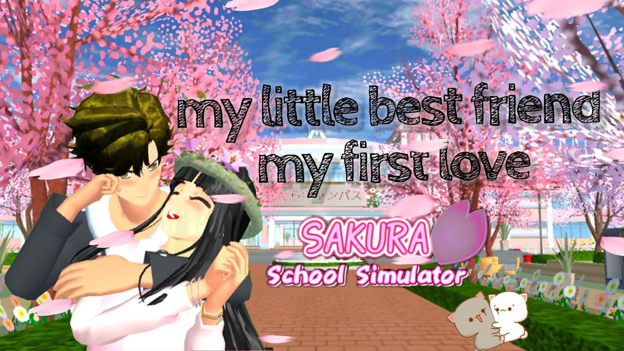 my little best friend my first love part 2||perkemahan||Sakura ...