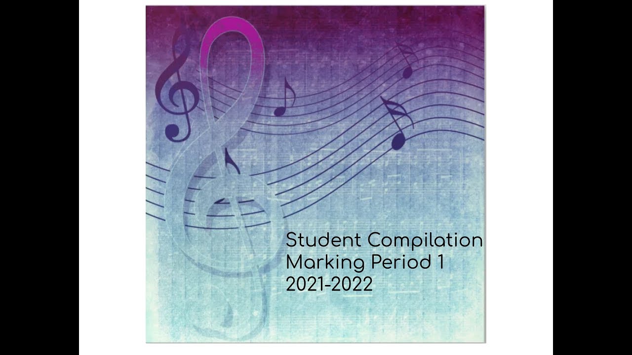 Student Compilation 2021/2022 1st Marking Period - YouTube