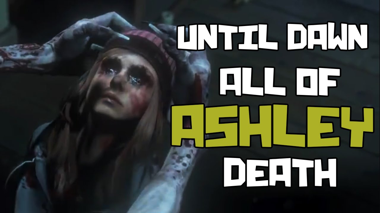 UNTIL DAWN - All of Ashley Death - YouTube