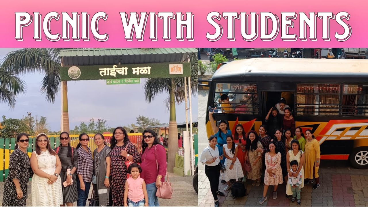 Picnic With Students | Salon Friends | Tai Cha Mala Wardha - YouTube