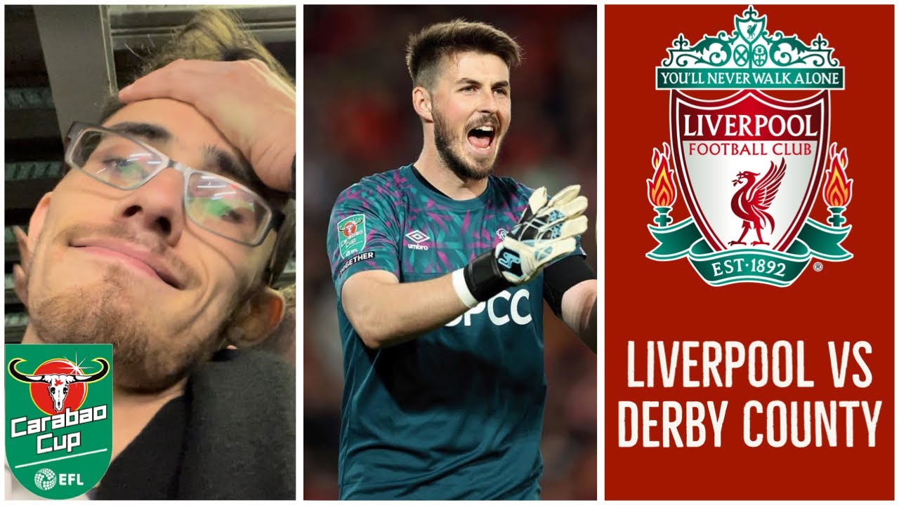 Liverpool 0-0 Derby County (3-2 on Pens): Falling Short in Scouse ...