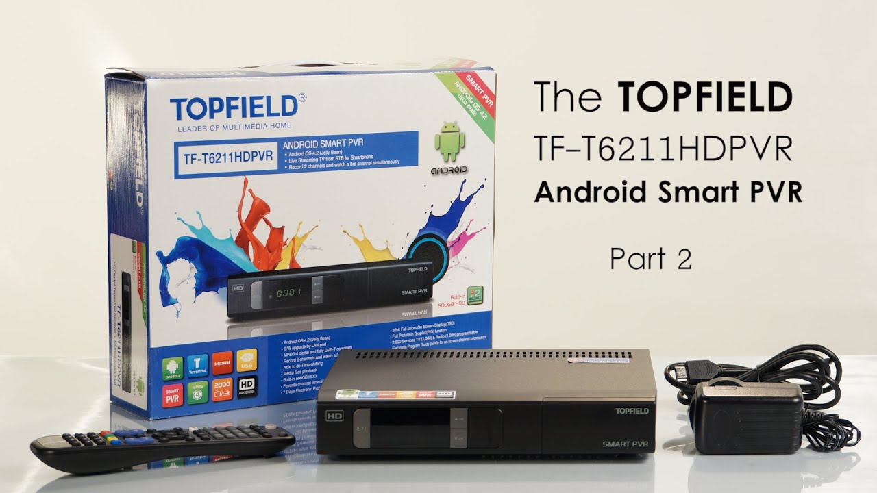 Part 2 How to use your Topfield T6211HD Smart Android PVR - YouTube