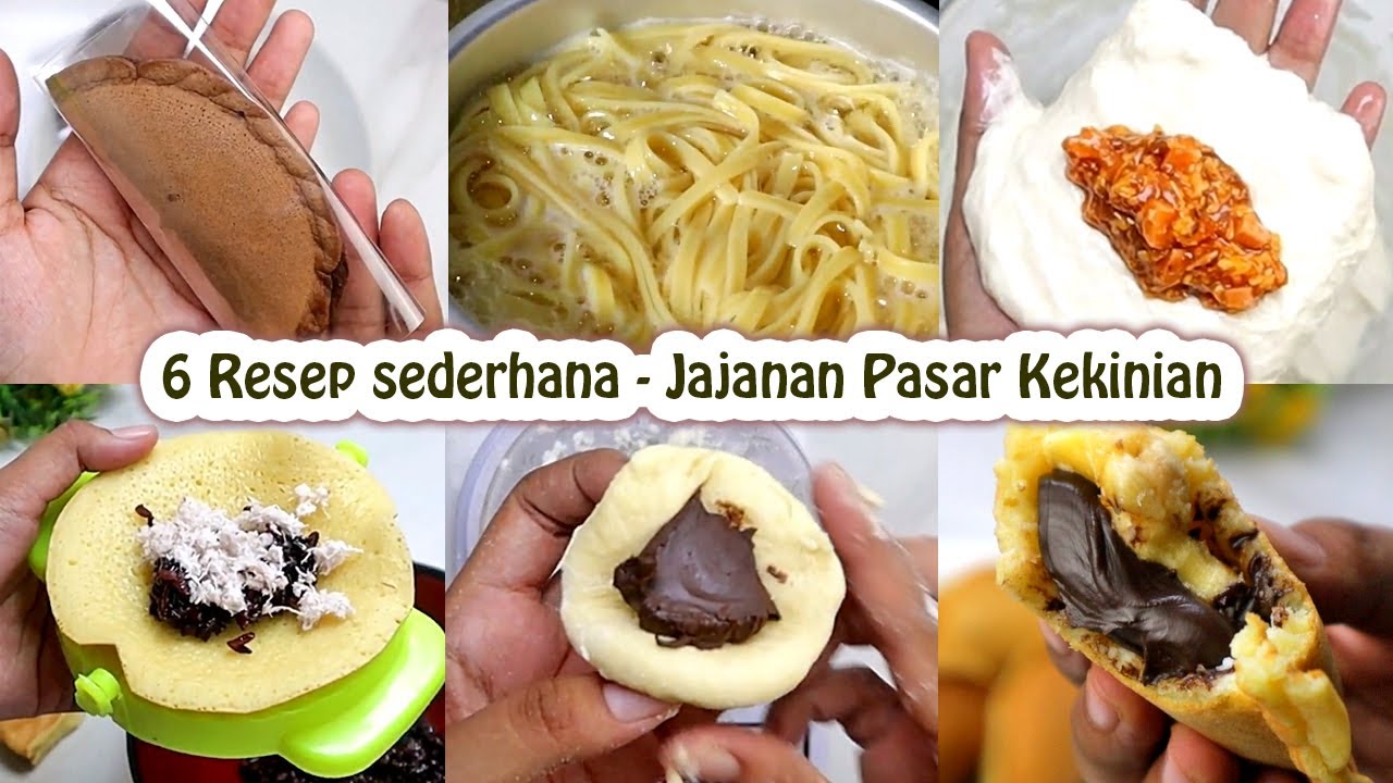 6 RESEP SEDERHANA, CARA MEMBUAT JAJANAN PASAR KEKINIAN - YouTube